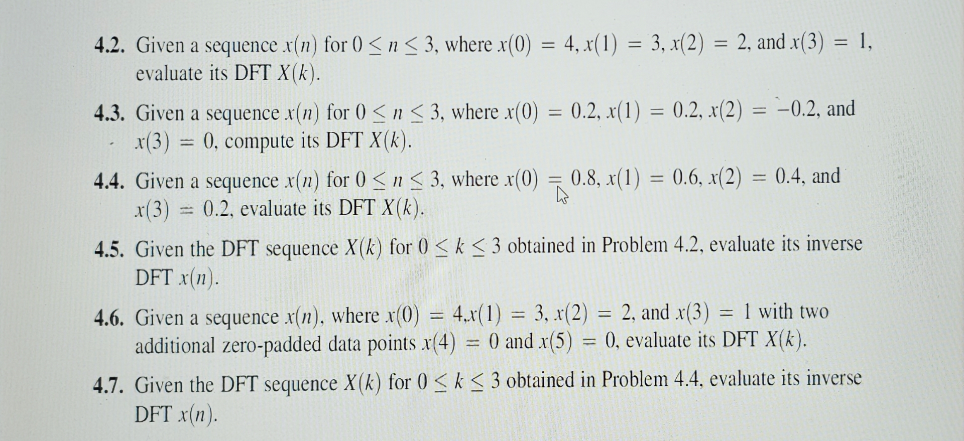 Solved 4.2. ﻿Given a sequence x(n) ﻿for 0≤n≤3, ﻿where | Chegg.com
