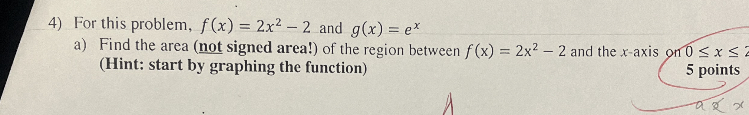 Solved For this problem, f(x)=2x2-2 ﻿and g(x)=exa) ﻿Find the | Chegg.com