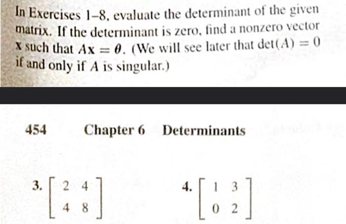Solved In Exercises 1-8, evaluate the determinant of the | Chegg.com