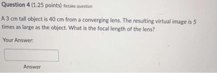 Solved A 3 cm tall object is 40 cm from a converging lens. | Chegg.com