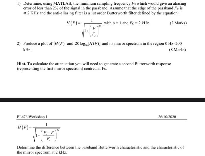 1) Determine, using MATLAB, the minimum sampling | Chegg.com