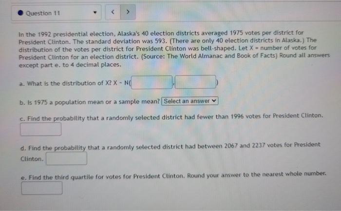 Solved Question 11 In the 1992 presidential election, | Chegg.com