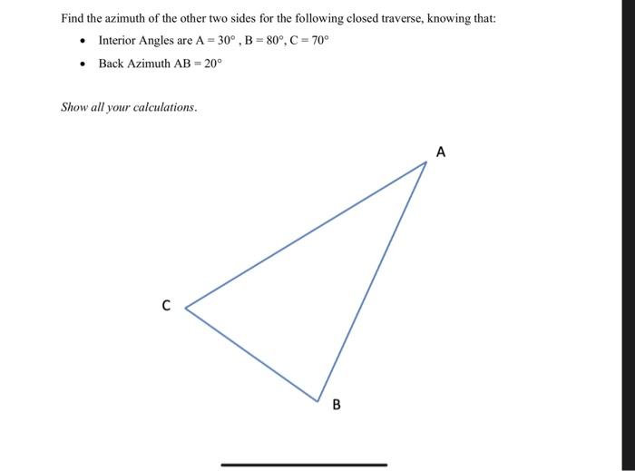 Solved Find the azimuth of the other two sides for the | Chegg.com