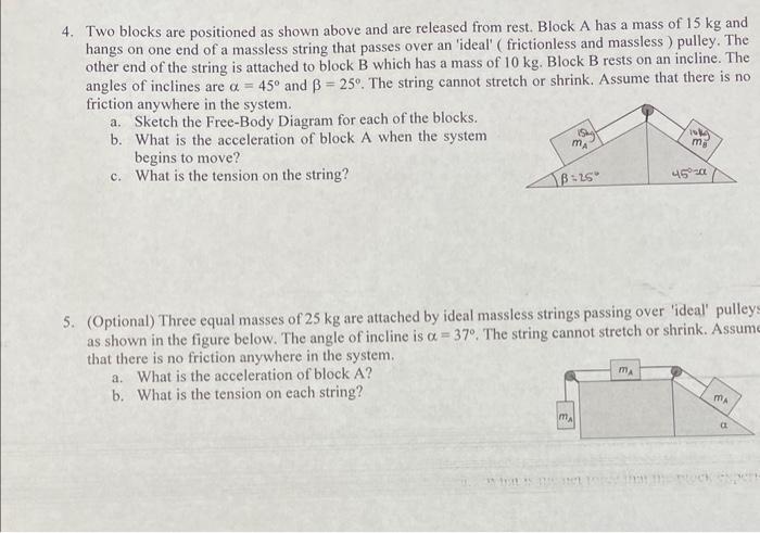 Solved 4. Two blocks are positioned as shown above and are | Chegg.com