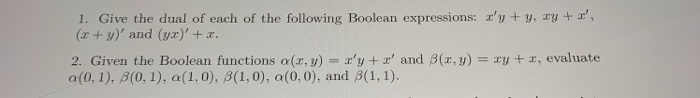 Solved 1. Give the dual of each of the following Boolean | Chegg.com