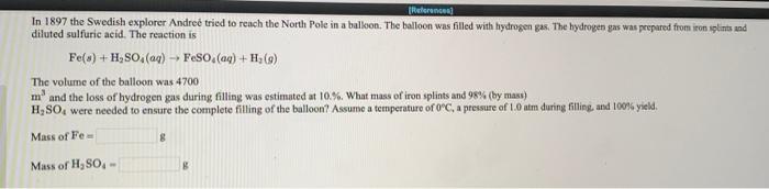 Solved References In 1897 the Swedish explorer Andreé tried | Chegg.com