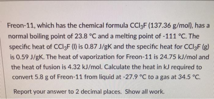 Solved Freon-11, which has the chemical formula CC13F | Chegg.com