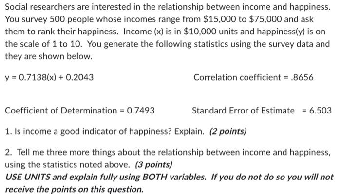 Solved Social researchers are interested in the relationship | Chegg.com