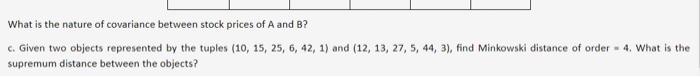 Solved What is the nature of covariance between stock prices | Chegg.com