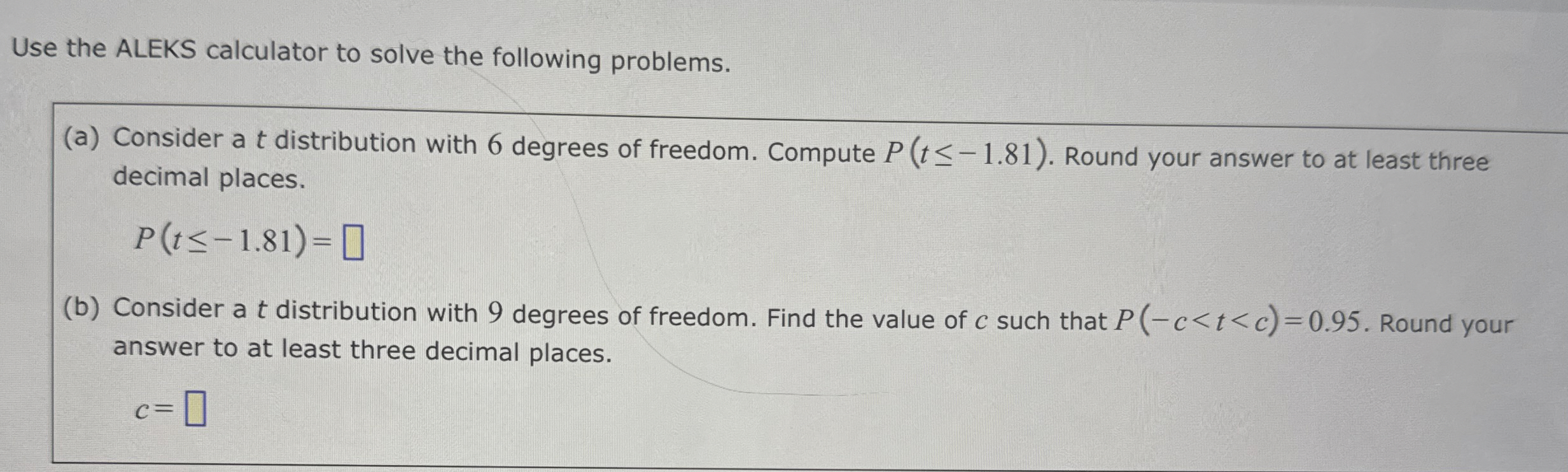 Solved Use the ALEKS calculator to solve the following | Chegg.com