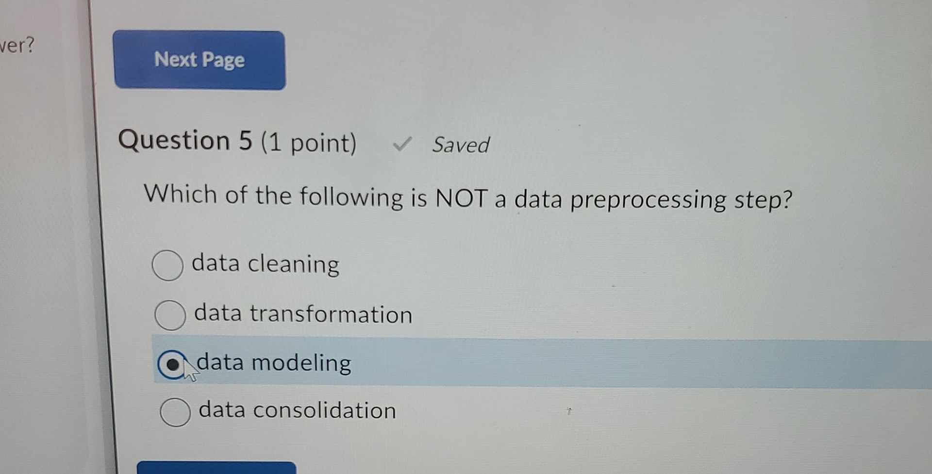 Solved Question 5 (1 point) SavedWhich of the following | Chegg.com Solved Question 5 (1 point) SavedWhich of the following | Chegg.com