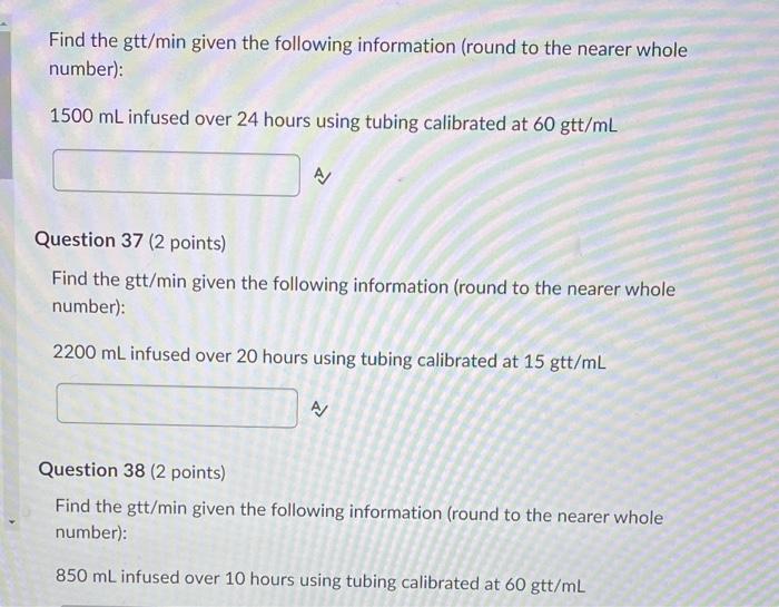 Solved Find the gtt/min given the following information | Chegg.com