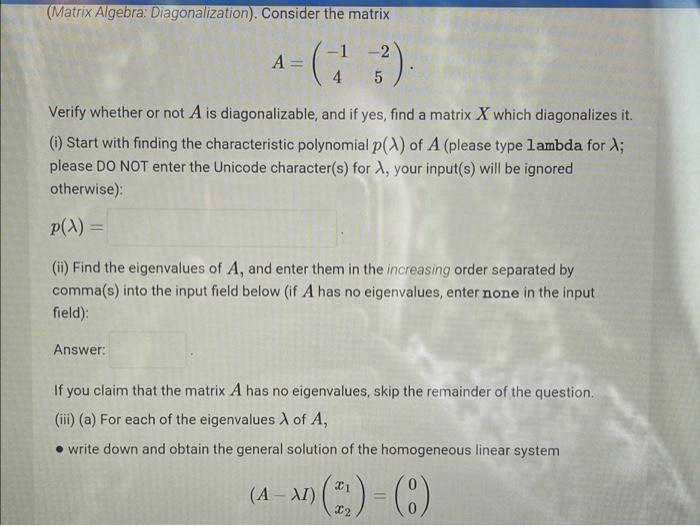 Solved (Matrix Algebra: Diagonalization). Consider the | Chegg.com