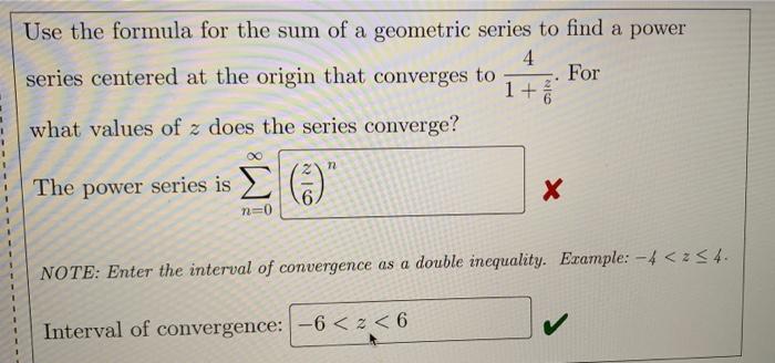 Solved . Use the formula for the sum of a geometric series | Chegg.com