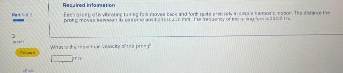 Solved Required information Each prong of a vibrating tuning | Chegg.com