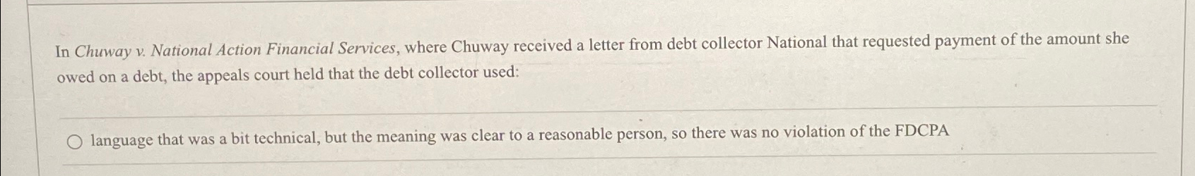 Solved In Chuway v. ﻿National Action Financial Services, | Chegg.com