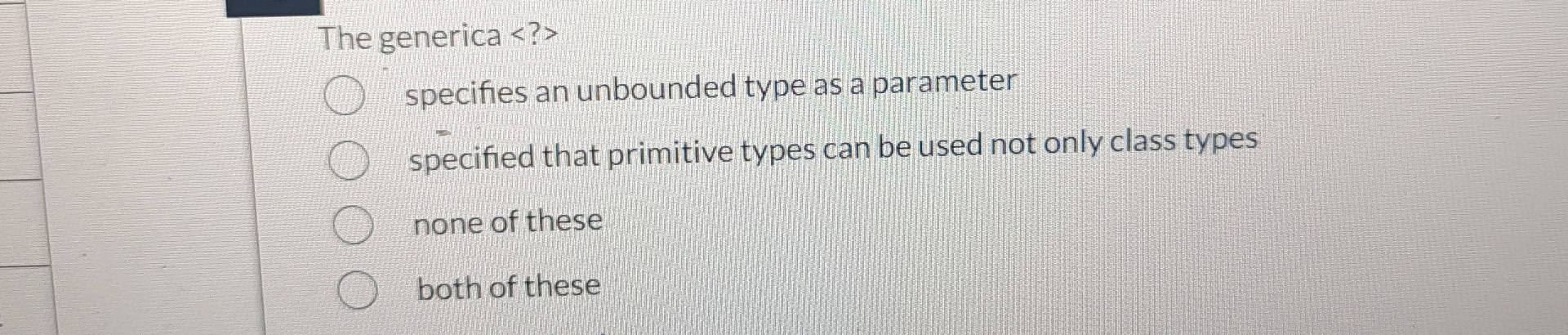 Solved The generica specifies an unbounded type as a | Chegg.com