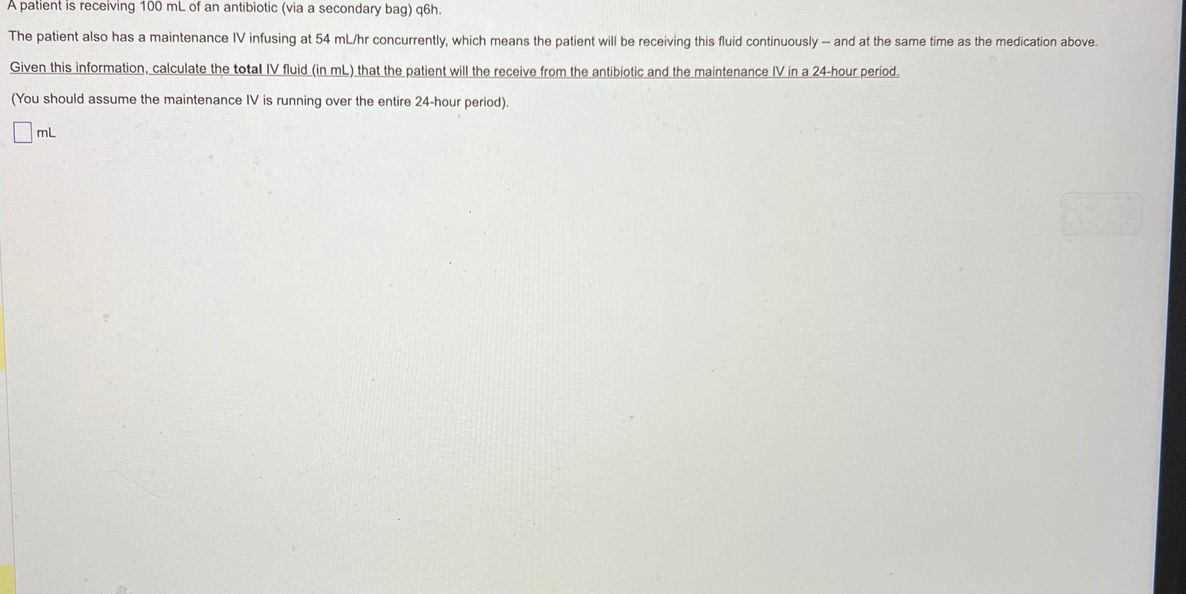 Solved A patient is receiving 100mL ﻿of an antibiotic (via a | Chegg.com