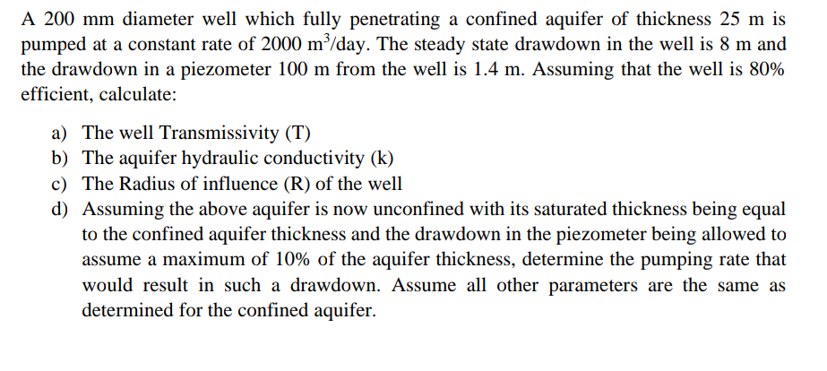 Solved A 200 mm diameter well which fully penetrating a | Chegg.com