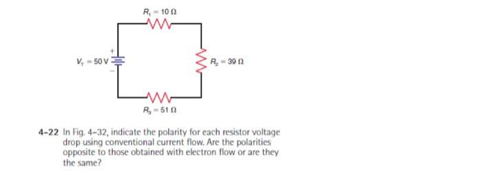 Solved 4-22 In Fig. 4-32, indicate the polarity for each | Chegg.com