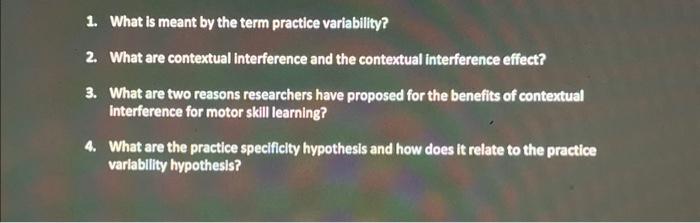 Solved 1. What is meant by the term practice variability? 2. | Chegg.com