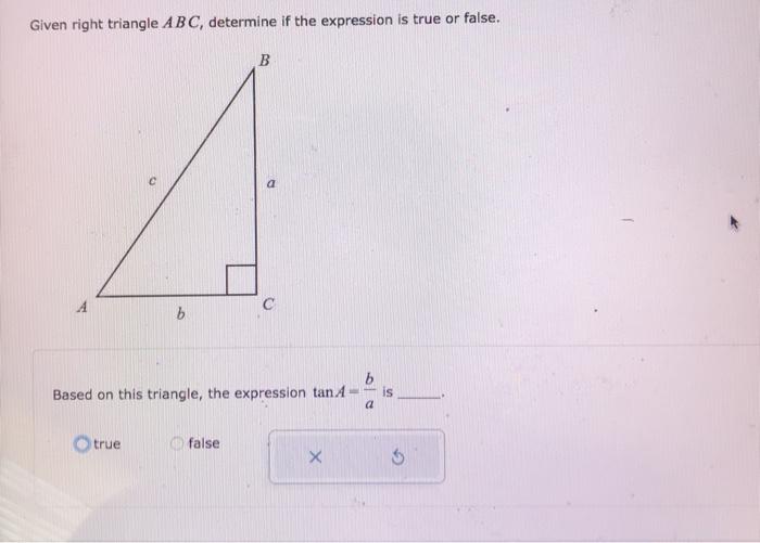 Solved Given right triangle ABC, determine if the expression | Chegg.com