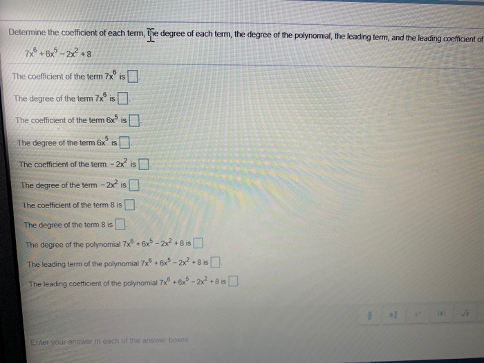 Solved Determine the coefficient of each term, the degree of | Chegg.com