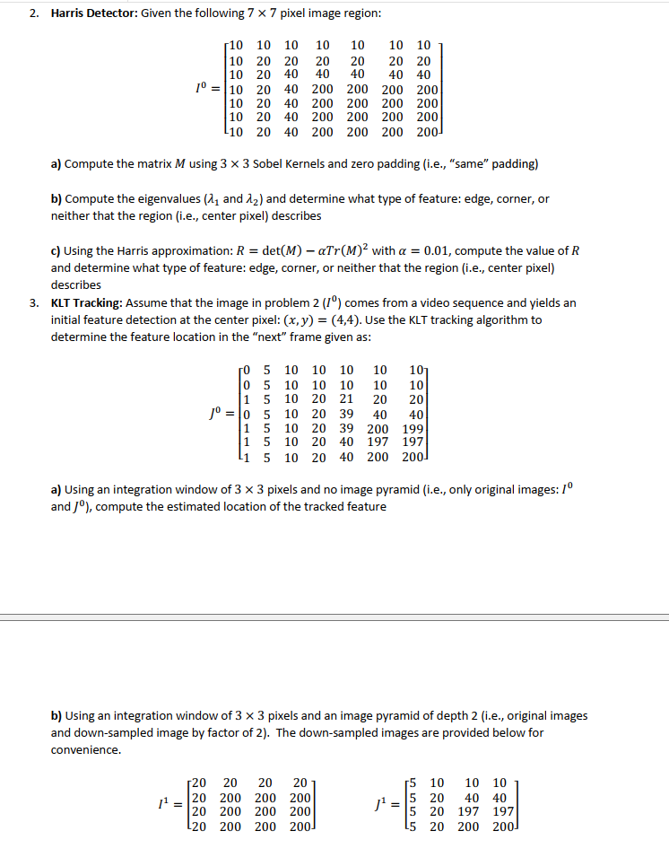 Solved Harris Detector: Given the following 7×7 ﻿pixel image | Chegg.com