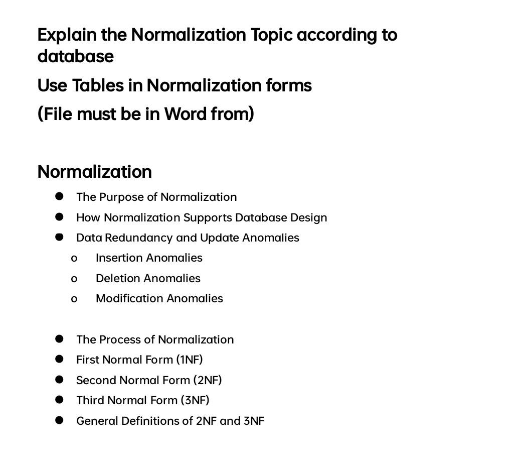 Solved Explain the Normalization Topic according to database | Chegg.com