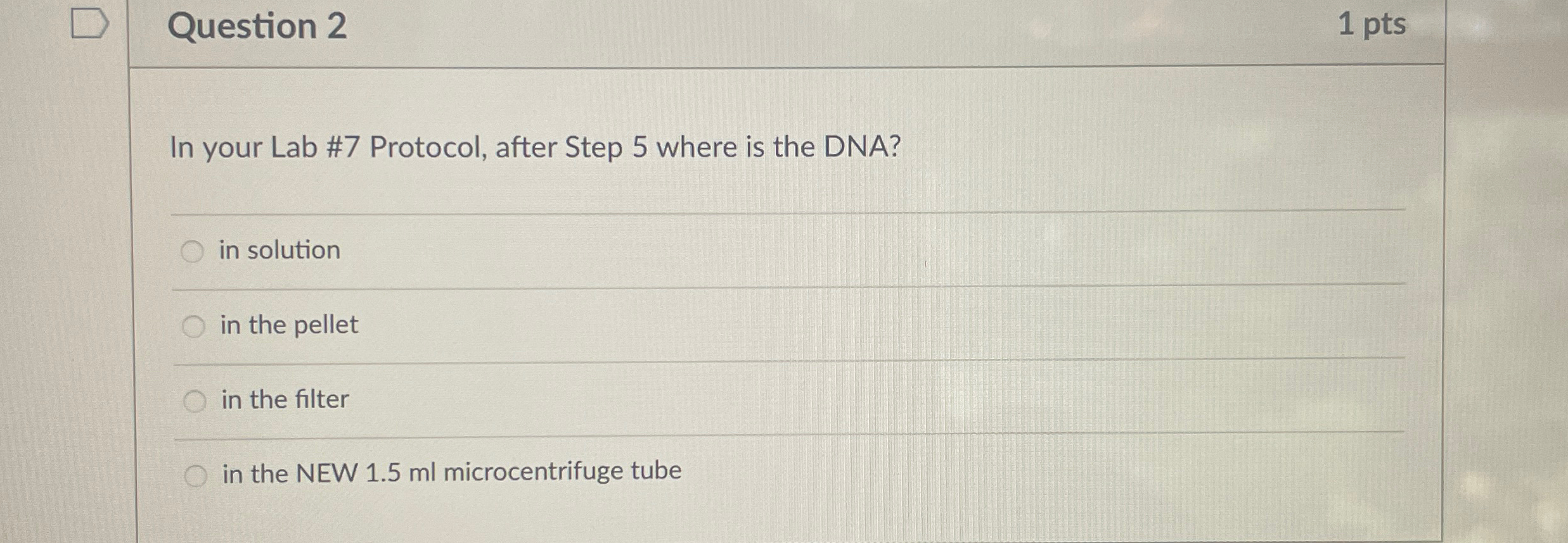 Solved Question 21 ﻿ptsIn your Lab #7 ﻿Protocol, after Step | Chegg.com