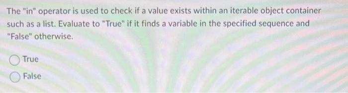 Solved The "in" operator is used to check if a value exists | Chegg.com
