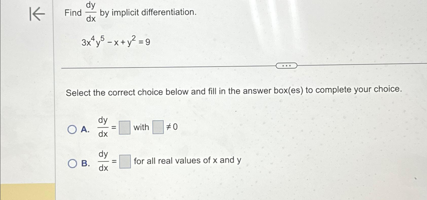 Solved Find dydx ﻿by implicit | Chegg.com