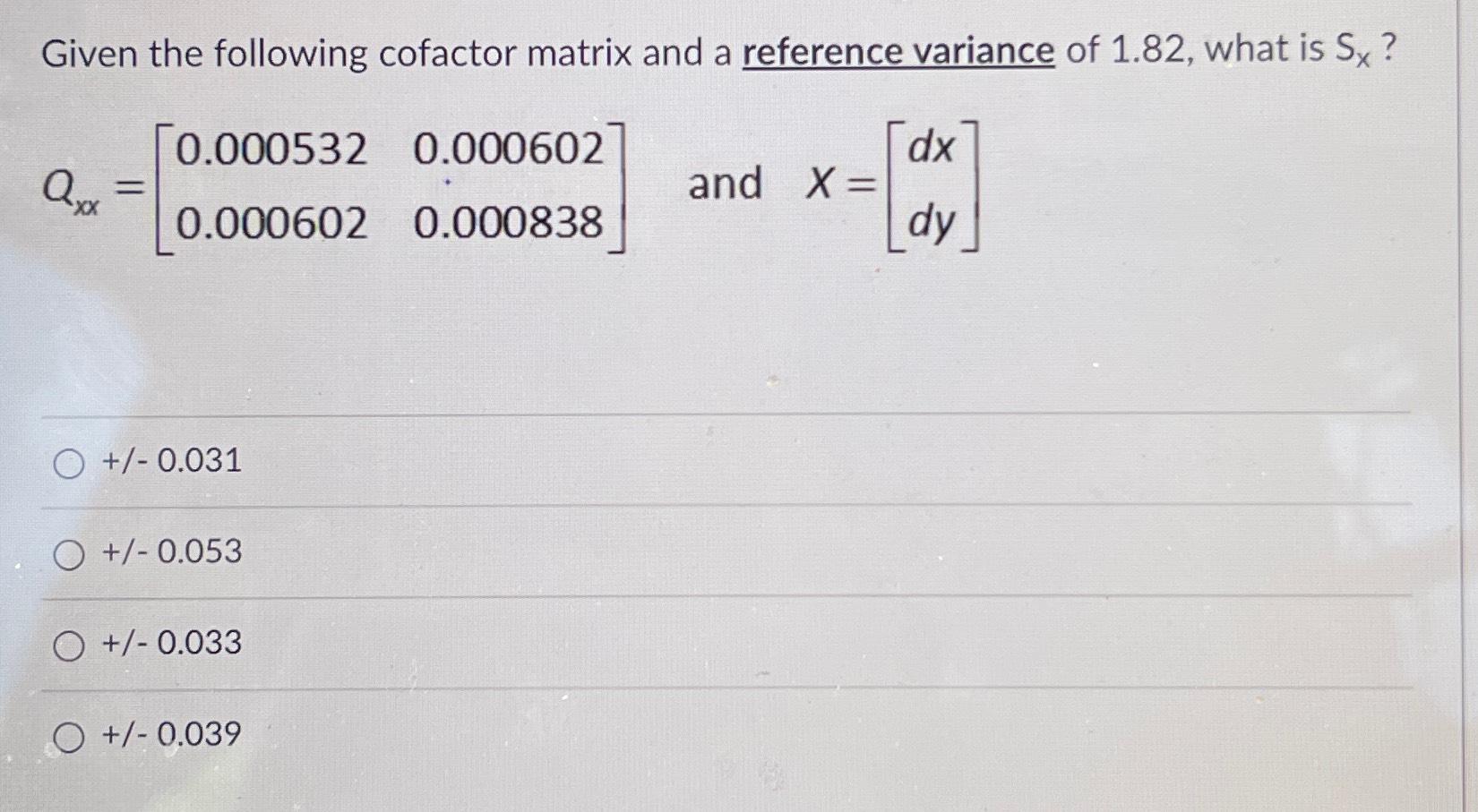Solved Given the following cofactor matrix and a reference | Chegg.com