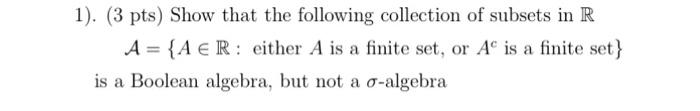 Solved (3 pts) Show that the following collection of subsets | Chegg.com