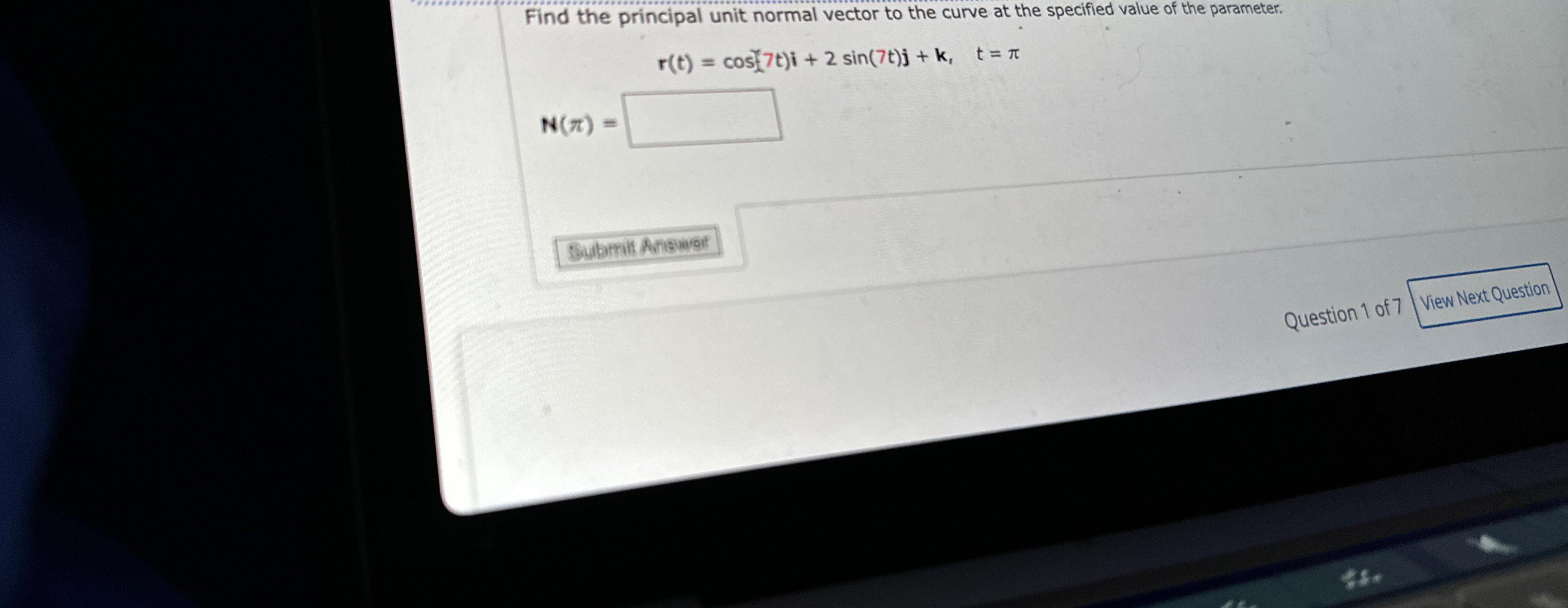 Solved Find the principal unit normal vector to the curve at | Chegg.com