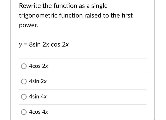 Solved Rewrite the function as a single trigonometric | Chegg.com