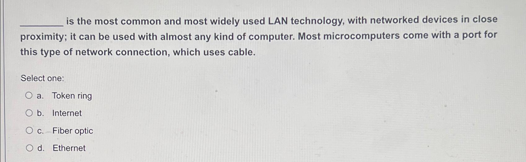 Solved is the most common and most widely used LAN | Chegg.com