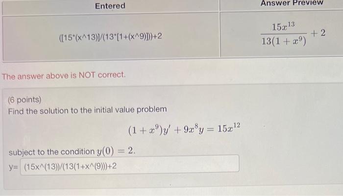 Solved The answer above is NOT correct. (6 points) Find the | Chegg.com