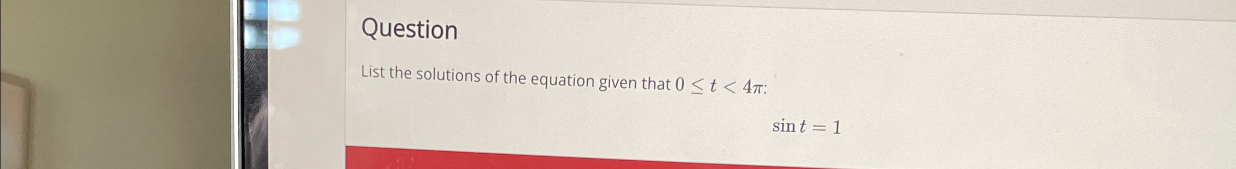 Solved QuestionList the solutions of the equation given that | Chegg.com