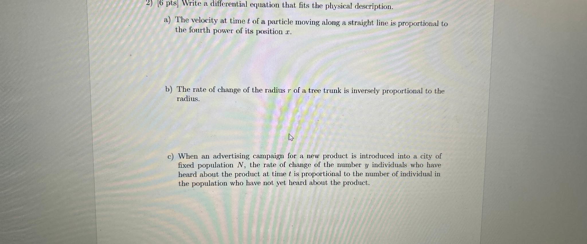 Solved Write a differential equation that fits the physical | Chegg.com