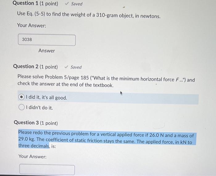 Solved Use Eq. (5-5) to find the weight of a 310-gram | Chegg.com