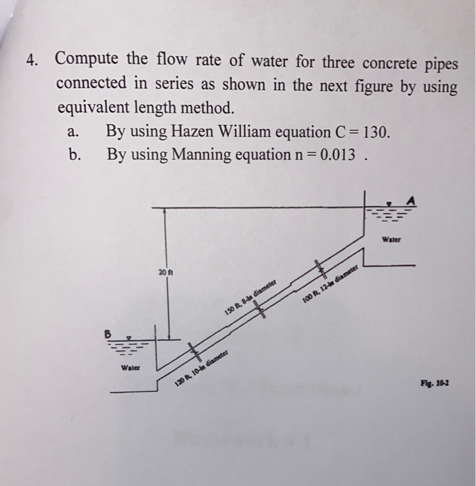 Solved 4. Compute the flow rate of water for three concrete | Chegg.com
