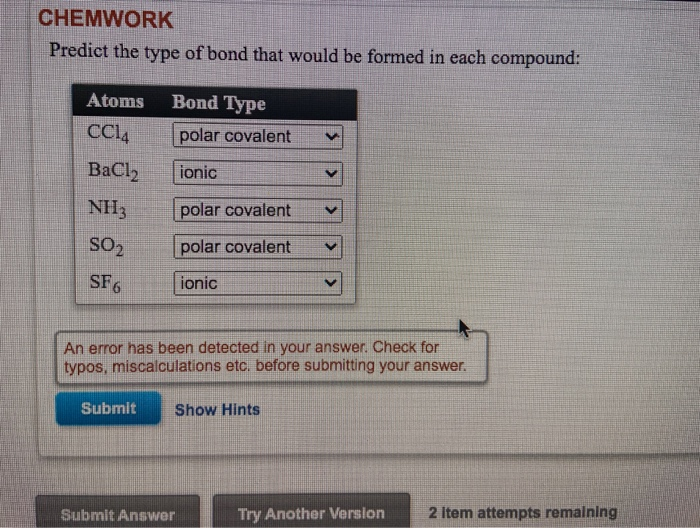 Solved CHEMWORK Predict the type of bond that would be | Chegg.com