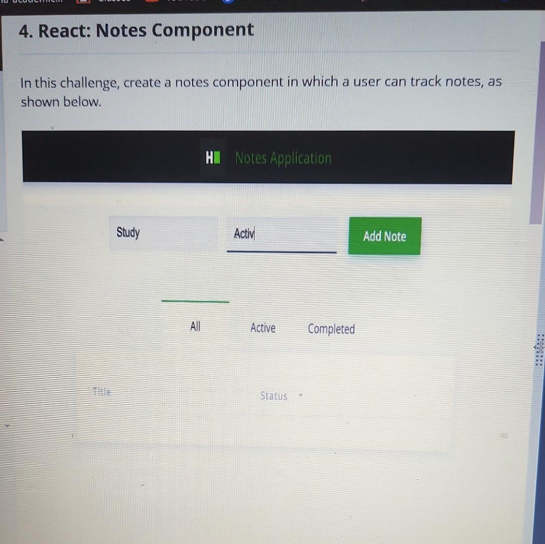 Solved 4. React: Notes Component In this challenge, create a | Chegg.com