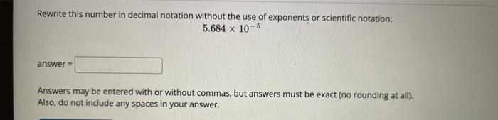 Solved Rewrite this number in decimal notation without the | Chegg.com