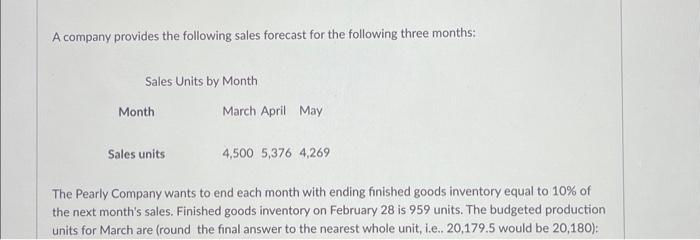 Solved A company provides the following sales forecast for | Chegg.com