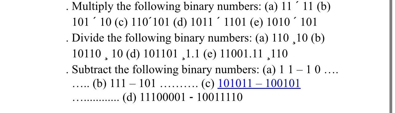 Solved . ﻿Multiply the following binary numbers: | Chegg.com
