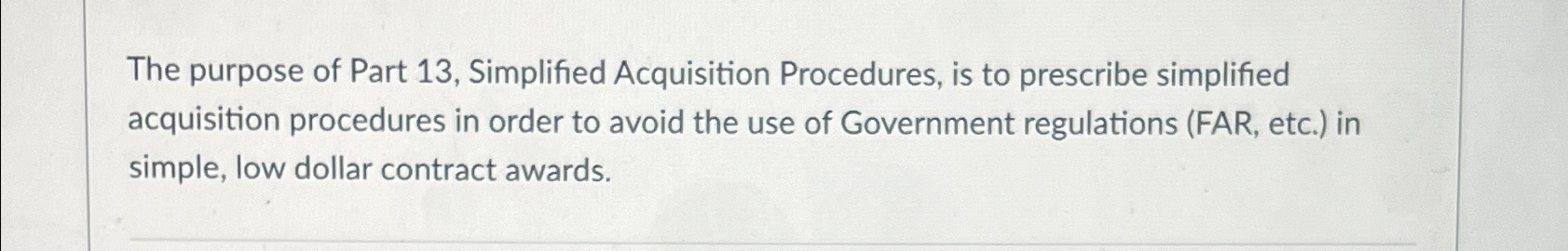 Solved The purpose of Part 13, ﻿Simplified Acquisition | Chegg.com