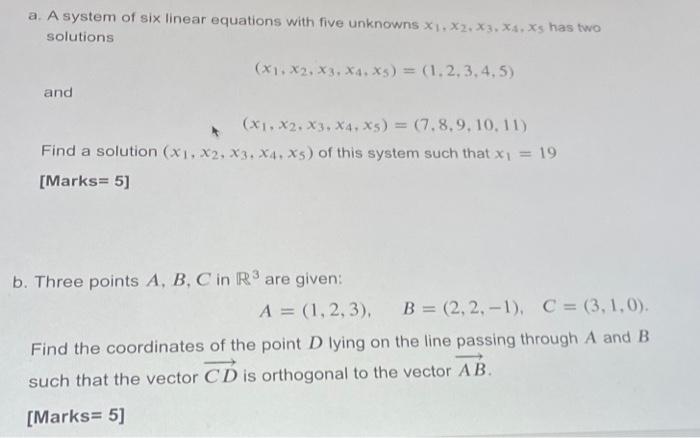 Solved a. A system of six linear equations with five | Chegg.com