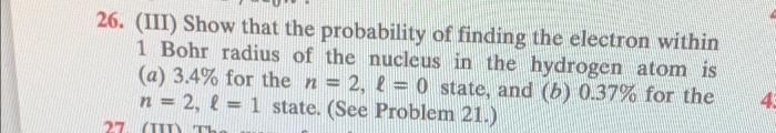 Solved 26. (III) Show that the probability of finding the | Chegg.com